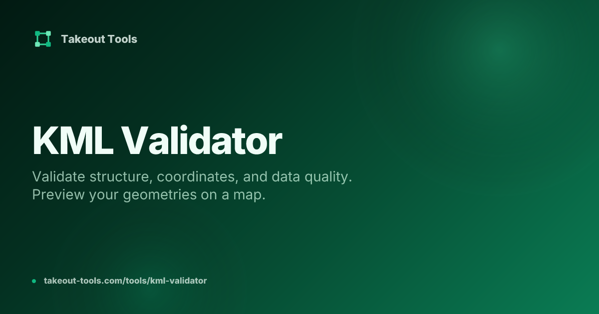 KML Validator | Takeout Tools